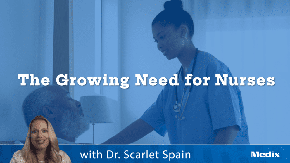 Video: The Growing Need for Nurses