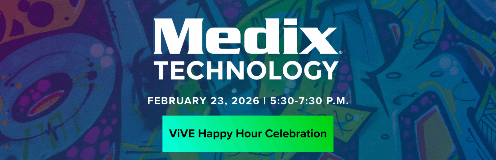 Medix Technology’s Happy Hour Celebration at ViVE 2026